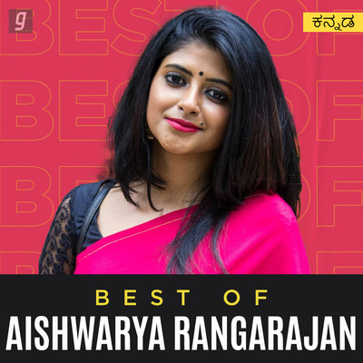 Best of Aishwarya Rangarajan Music Playlist: Best Best of Aishwarya ...