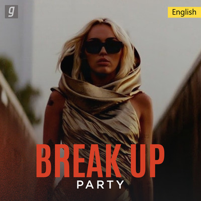 Break Up Party Music Playlist: Best Break Up Party MP3 Songs on Gaana.com