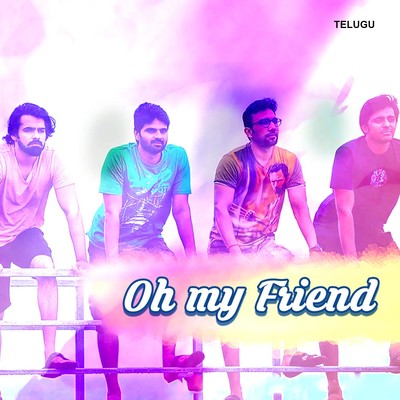 Oh My Friend Music Playlist: Best Oh My Friend MP3 Songs on Gaana.com