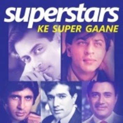 Superstars Ke Super Gaane Music Playlist: Best Superstars Ke Super ...