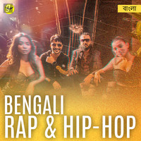 Bengali Rap & Hip-Hop Music Playlist: Best Bengali Rap & Hip-Hop MP3 ...