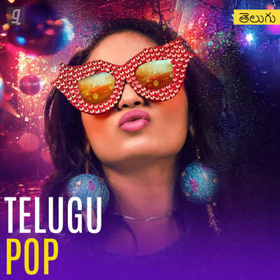 Telugu Pop Music Playlist: Best Telugu Pop MP3 Songs on Gaana.com