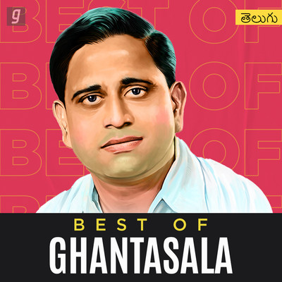 Best of Ghantasala Music Playlist: Best MP3 Songs on Gaana.com