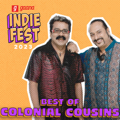 Best Of Colonial Cousins Music Playlist: Best Best Of Colonial Cousins ...