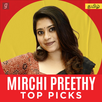 Mirchi Preethy Top Picks Music Playlist: Best Mirchi Preethy Top Picks ...