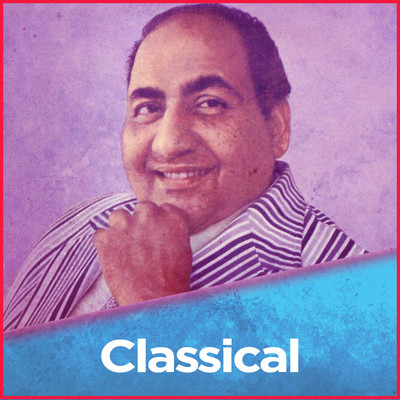 Classical-Rafi Music Playlist: Best Classical-Rafi MP3 Songs on Gaana.com