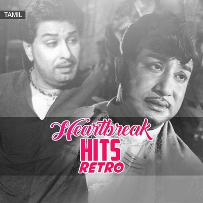 Heartbreak Retro - Tamil Music Playlist: Best MP3 Songs on Gaana.com