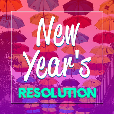 New Year's Resolution Music Playlist: Best New Year's Resolution MP3 ...