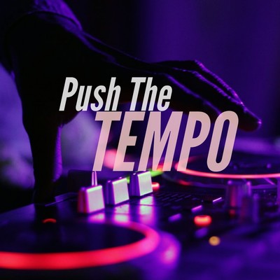 Push The Tempo Music Playlist: Best Push The Tempo MP3 Songs on Gaana.com