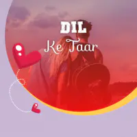 Dil Ke Taar Music Playlist: Best Dil Ke Taar MP3 Songs on Gaana.com