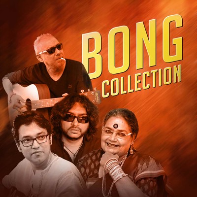 Bong Collection Music Playlist: Best Bong Collection MP3 Songs on Gaana.com