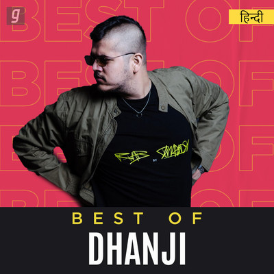 Best of Dhanji Music Playlist: Best Best of Dhanji MP3 Songs on Gaana.com