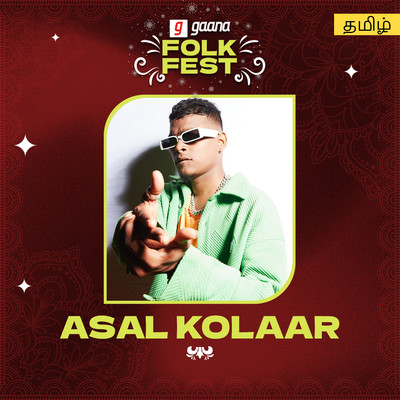 Best Of Asal Kolaar Music Playlist: Best Best Of Asal Kolaar MP3 Songs on Gaana.com