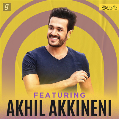 Featuring Akhil Akkineni Music Playlist: Best Featuring Akhil Akkineni ...