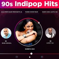 90s Indipop Hits Music Playlist: Best MP3 Songs on Gaana.com