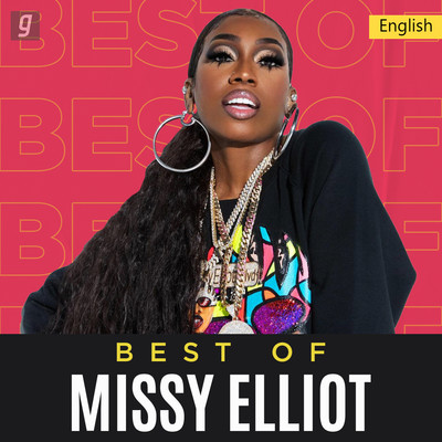 Best of Missy Elliot Music Playlist: Best Best of Missy Elliot MP3 ...