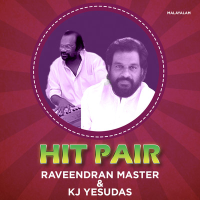 Hit Pair - Raveendran Master & KJ Yesudas Music Playlist: Best Hit Pair ...