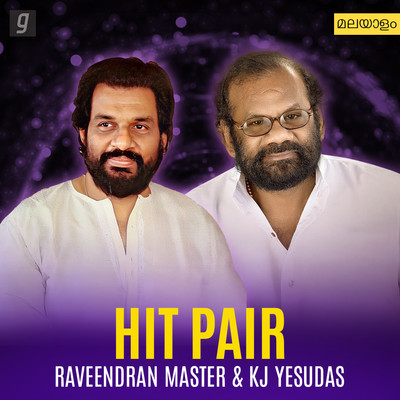 Hit Pair - Raveendran Master & KJ Yesudas Music Playlist: Best Hit Pair ...