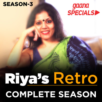 Riyas Retro Season 3 Music Playlist: Best Riyas Retro Season 3 MP3 Songs on Gaana.com