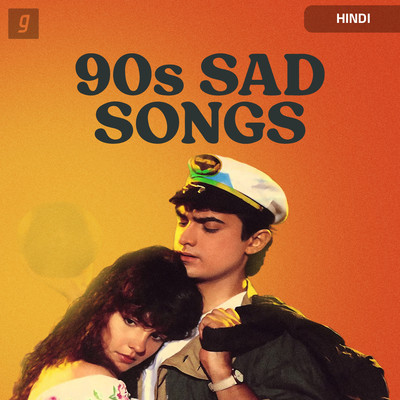 90s Sad Songs Music Playlist: Best 90s Sad Songs MP3 Songs on Gaana.com