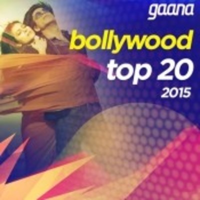 Bollywood Top 20 2015 Music Playlist: Best Bollywood Top 20 2015 MP3 ...