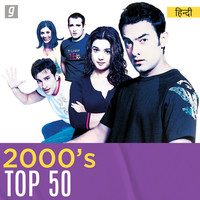 2000s Top 50 Music Playlist: Best 2000s Top 50 MP3 Songs on Gaana.com