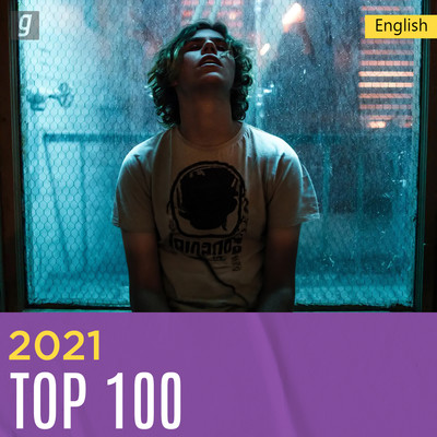 English Top 100 - 2021 Music Playlist: Best English Top 100 - 2021 MP3 Songs on Gaana.com