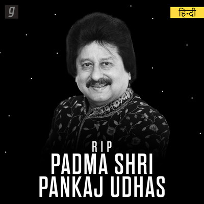 Best of Pankaj Udhas Music Playlist: Best MP3 Songs on Gaana.com