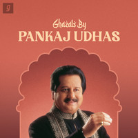 Best of Pankaj Udhas Music Playlist: Best MP3 Songs on Gaana.com