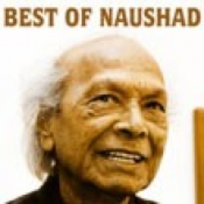 Best of Naushad Music Playlist: Best MP3 Songs on Gaana.com