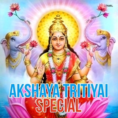 Akshaya Tritiyai Special Music Playlist: Best Akshaya Tritiyai Special ...