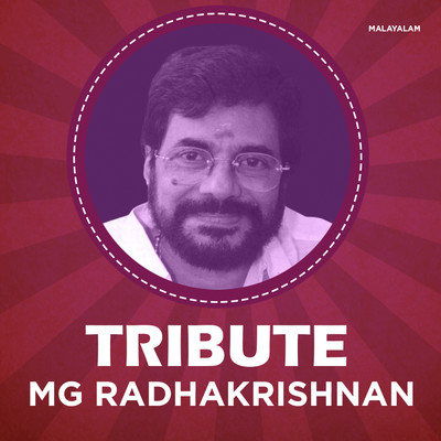 Tribute - MG Radhakrishnan Music Playlist: Best Tribute - MG ...