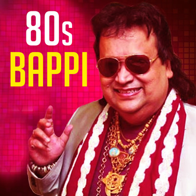 Bappi Da 80s Ruler Music Playlist: Best MP3 Songs on Gaana.com