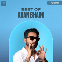 Best of Khan Bhaini Music Playlist: Best Best of Khan Bhaini MP3 Songs ...