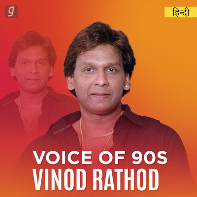 Voice of 90s Vinod Rathod Music Playlist: Best MP3 Songs on Gaana.com