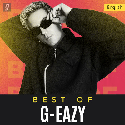 G Eazy Songs: Play and Download Best G Eazy MP3 Songs on Gaana.com