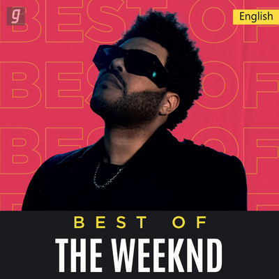 Best of The Weeknd Music Playlist: Best MP3 Songs on Gaana.com