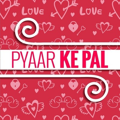 Pyaar Ke Pal Music Playlist: Best MP3 Songs on Gaana.com