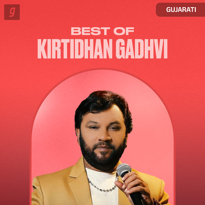 Best of Kirtidan Gadhvi Music Playlist: Best Best of Kirtidan Gadhvi ...