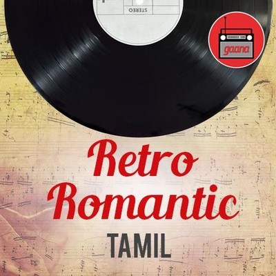 Retro Romantic Radio - Tamil Music Playlist: Best Retro Romantic Radio ...