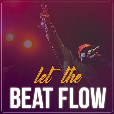 Let the Beat Flow Music Playlist: Best MP3 Songs on Gaana.com