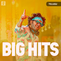 Big Hits - Telugu Music Playlist: Best Big Hits - Telugu MP3 Songs on Gaana.com