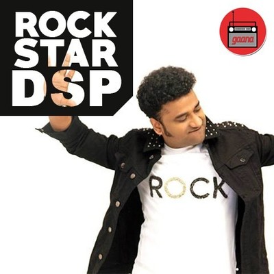 Rock Star DSP Music Playlist: Best Rock Star DSP MP3 Songs on Gaana.com