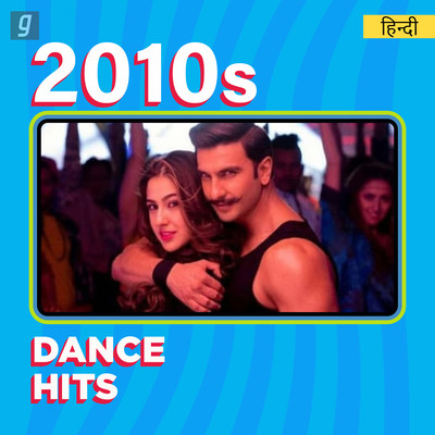 2010s Dance Hits Music Playlist: Best 2010s Dance Hits MP3 Songs on ...