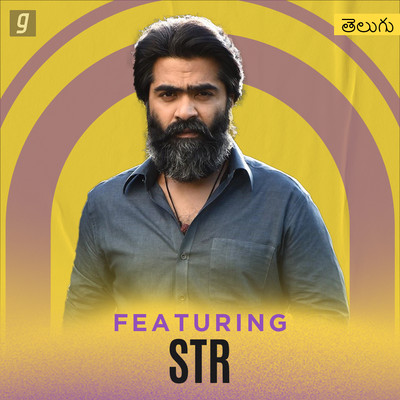 Featuring STR Music Playlist: Best Featuring STR MP3 Songs on Gaana.com