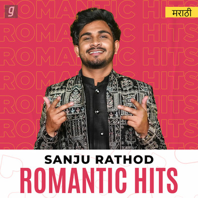 Sanju Rathod - Romantic Hits Music Playlist: Best Sanju Rathod ...