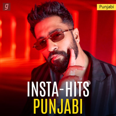 Insta-Hits: Punjabi Music Playlist: Best Insta-Hits: Punjabi MP3 Songs ...
