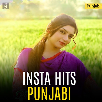 Insta-Hits: Punjabi Music Playlist: Best Insta-Hits: Punjabi MP3 Songs ...