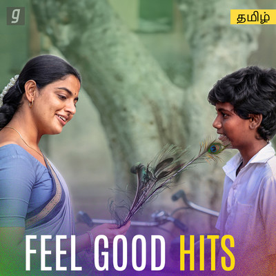 Feel Good Hits : Tamil Music Playlist: Best Feel Good Hits : Tamil MP3 Songs on Gaana.com