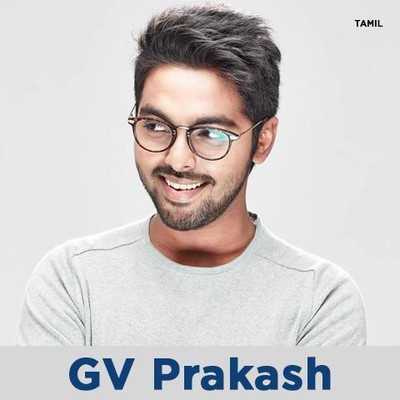GV Prakash Music Playlist: Best GV Prakash MP3 Songs on Gaana.com